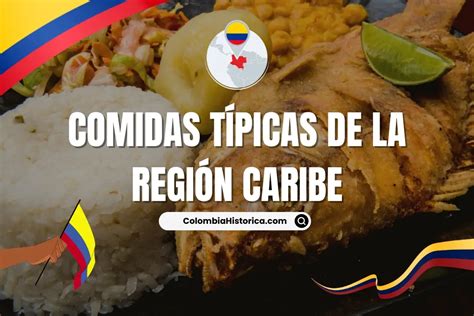 Comidas típicas de la región caribe de colombia