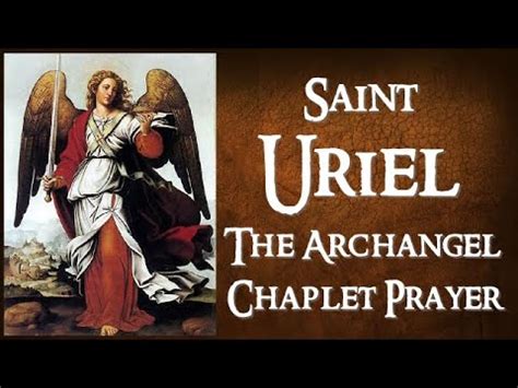 Saint Uriel The Archangel Chaplet Prayer Youtube
