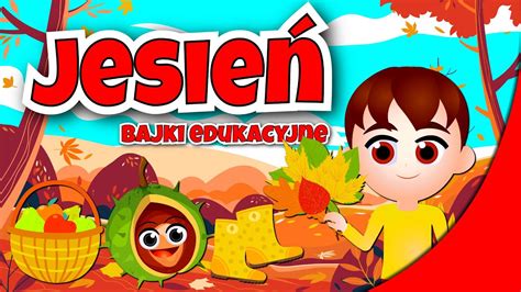Jesień dla dzieci Bajki edukacyjne YouTube