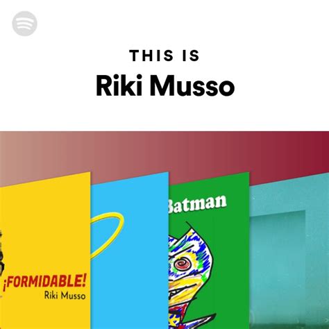 This Is Riki Musso Playlist By Spotify Spotify