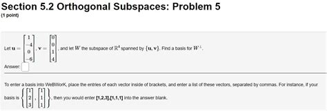 solved section 5 2 orthogonal subspaces problem 5 1 point