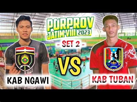 Live PORPROV KAB TUBAN VS KAB NGAWI Set 2 PORPROV VIII 2023