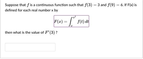 Solved Suppose That F Is A Continuous Function Such That Chegg