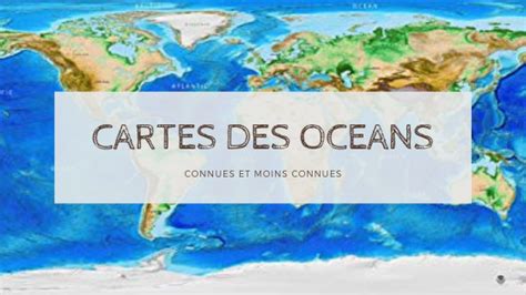 Décrypter 64 imagen carte avec les oceans fr thptnganamst edu vn