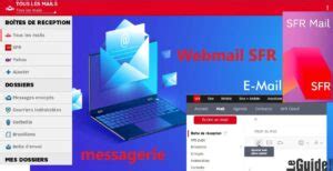 Comment se connecter à sa boîte mail SFR webmail le guide