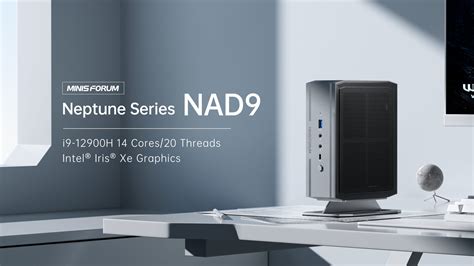 MINISFORUM Unveils Neptune NAD9 Mini PC Powered By Intel 12th Gen CPUs