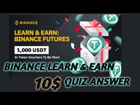 Instant 10 Binance Learn Earn Quiz Answer Binance Learn And Earn