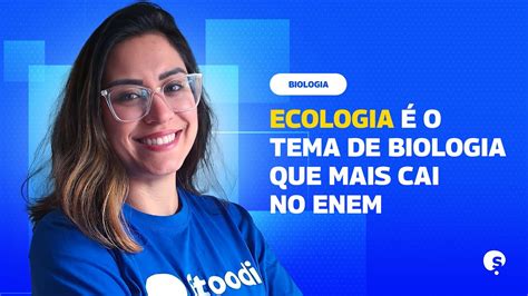 REVISÃO ENEM ECOLOGIA SAIBA O QUE MAIS CAI NO ENEM YouTube