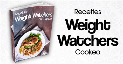 Recettes Ww Cookeo Mes Recettes Ww