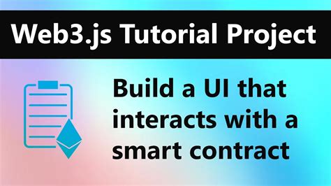 Web3 Tutorial Project Build A Web3js DApp For A Smart Contract YouTube