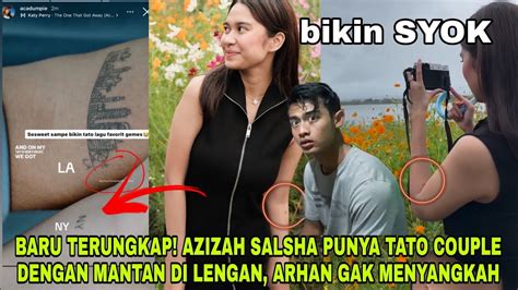 BARU TERUNGKAP AZIZAH SALSHA PUNYA TATO COUPLE DENGAN MANTAN DI LENGAN