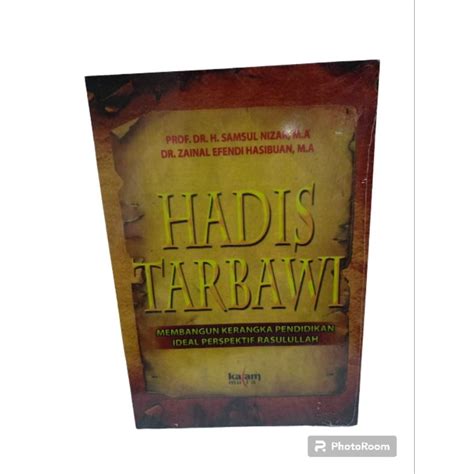 Jual BUKU HADIS TARBAWI MEMBANGUN KERANGKA PENDIDIKAN IDEAL PERSPEKTIF