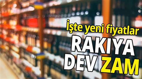 Rakıya dev zam İşte yeni fiyatlar