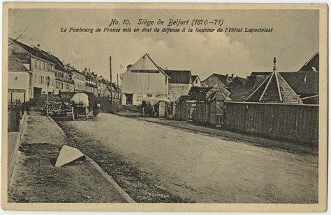Belfort Siège de Belfort 1870 71 le faubourg de France mis en état