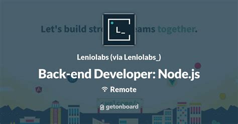back end developer node js at leniolabs via leniolabs remote work from home get on board