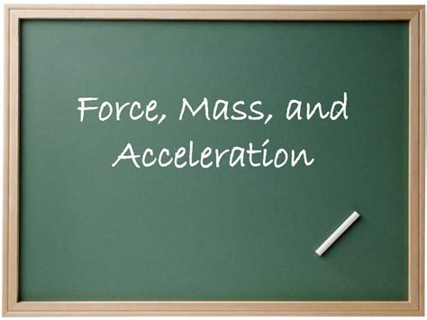 PPT Force Mass And Acceleration PowerPoint Presentation Free