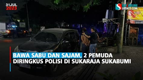 Bawa Sabu Dan Sajam 2 Pemuda Diringkus Polisi Di Sukaraja Sukabumi
