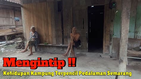 Suasana Zaman Dulu Desa Terpencil Di Pinggiran Semarang Seperti Tahun