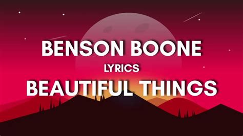 Beautiful Things Lyrics By Benson Boone YouTube