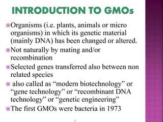 Genetically Modified Organisms GMOs PPT