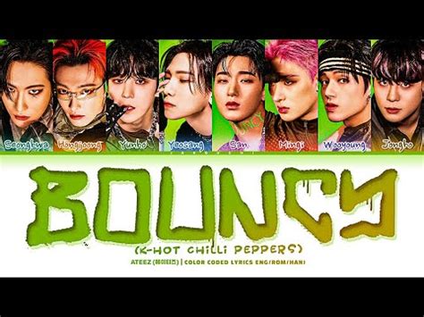 ATEEZ BOUNCY K HOT CHILLI PEPPERS Lyrics 에이티즈 BOUNCY 가사 Color