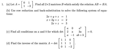 solved a let a [011−3] find all 2×2 matrices b which
