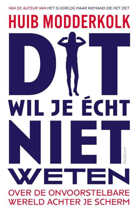 Dit Wil Je Cht Niet Weten Uitgeverijpodium