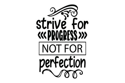 Strive For Progress Not For Perfection Graphic By Creativestudiobd1