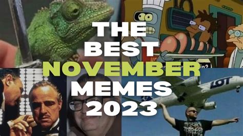 The Best November Memes The Memedroid Blog