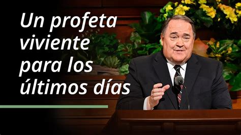 Un profeta viviente para los últimos días Allen D Haynie Abril