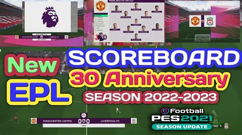 PES 2021 NEW Scoreboard Premier League 30 Anniversary Season 2022 2023
