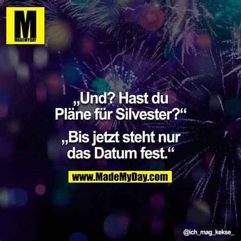 Pin von Susanne auf Sprüche Silvester sprüche lustig Coole sprüche