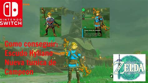 Como Conseguir Escudo Hyliano Y La Nueva Tunica Del Campeon En Zelda