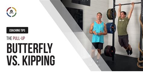 Coaching Tips Butterfly Vs Kipping Pull Ups YouTube