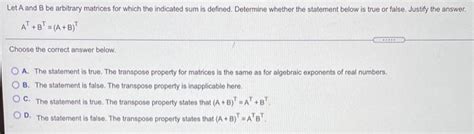 solved let a and b be arbitrary matrices for which the