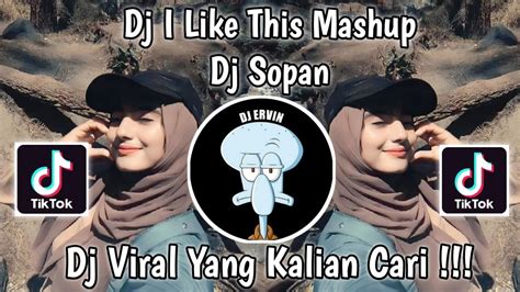 Dj I Like This Mashup X Kur Kur By Dj Sopan Dj Gue Mah Gitu Orangnya