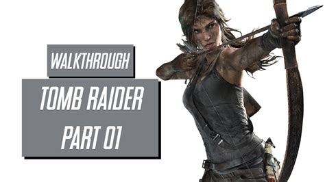 Petualangan Tomb Raider Walkthrough Indonesia Part 01 Tombraider