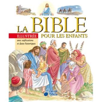 La Bible illustrée pour les enfants broché Collectif Achat Livre
