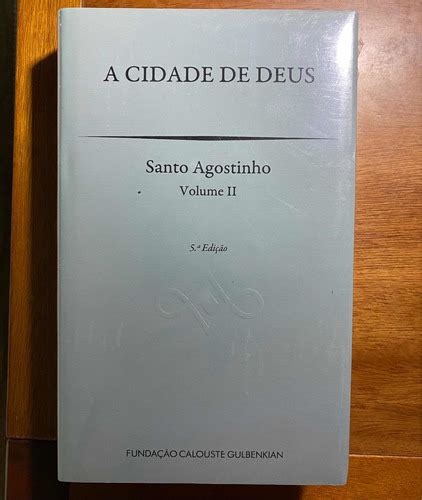 A Cidade De Deus Vol Santo Agostinho Calouste Gulben Frete Gr Tis