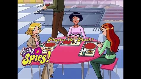 Totally Spies 1080p 60fps Season 3 Episode 01 Physics 101 Much