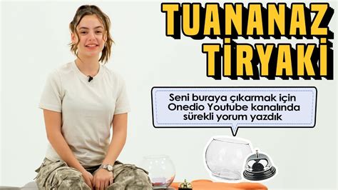 Tuananaz Tiryaki Sosyal Medyadan Gelen Soruları Yanıtlıyor Sonunda