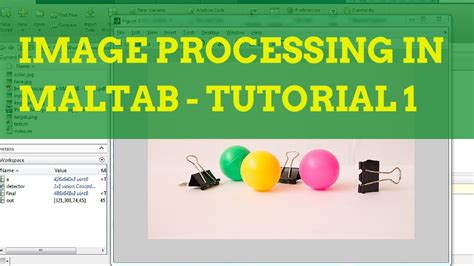 image processing in matlab tutorial 1 acquisition and display youtube