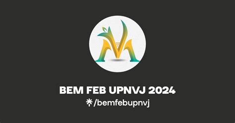 Bem Feb Upnvj Instagram Tiktok Linktree