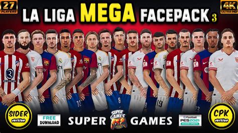 PES 2021 La Liga MEGA Facepack Season 23 24 SIDER CPK 4K
