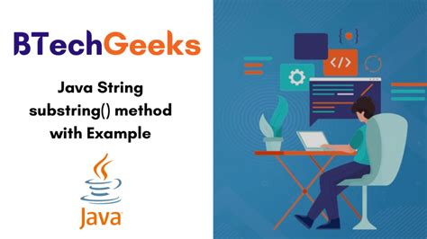 Is Substring Inclusive Java Java String Substring Method With