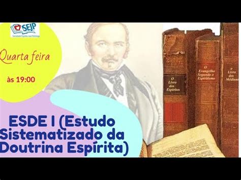 Sejp Esde I Estudo Sistematizado Da Doutrina Esp Rita Introdu O