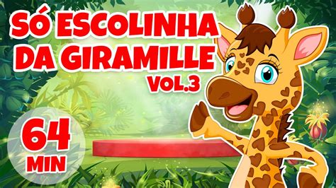 Só Escolinha da Giramille Vol 3 Giramille 64 min Desenho Animado