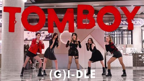KPOP IN PUBLIC ONE TAKE 여자 아이들 G I DLE TOMBOY Dance Cover by