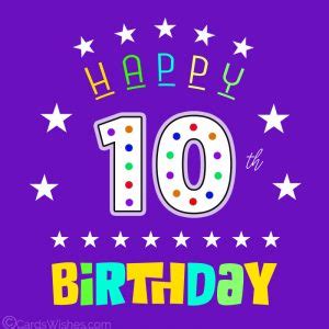 Happy 10th Birthday Wishes And Messages CardsWishes