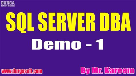 SQL SERVER DBA Tutorial Demo 1 By Mr Kareem On 04 06 2020 8PM